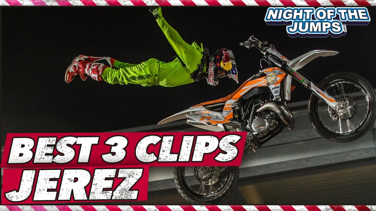 NIGHT of the JUMPs - JEREZ - BEST 3 FMX JUMPS 2016 - YouTube