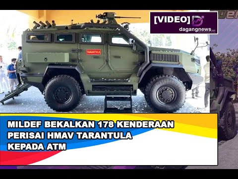 MILDEF bekalkan 178 kenderaan perisai HMAV Tarantula kepada ATM - YouTube