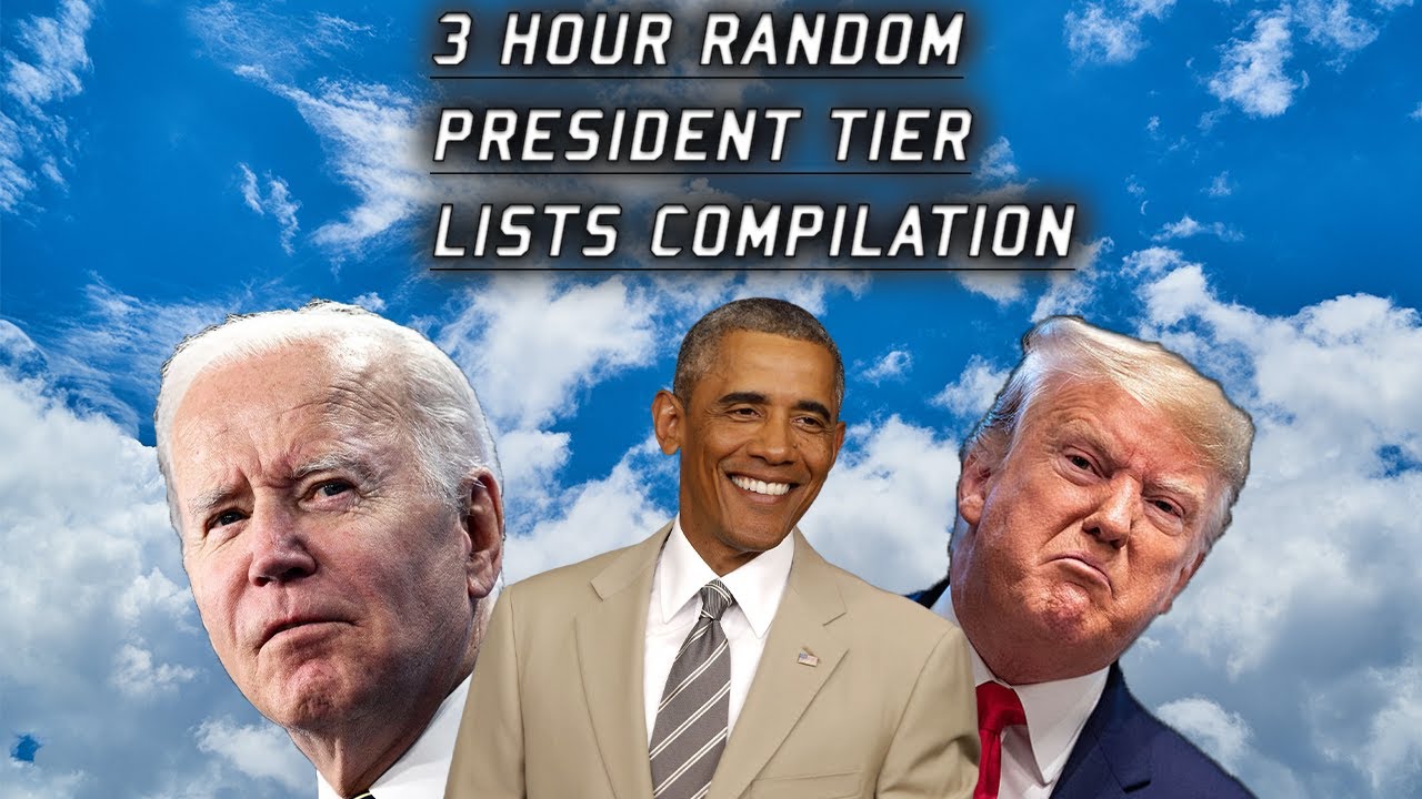 3 HOUR RANDOM PRESIDENT TIER LIST COMPILATION - YouTube