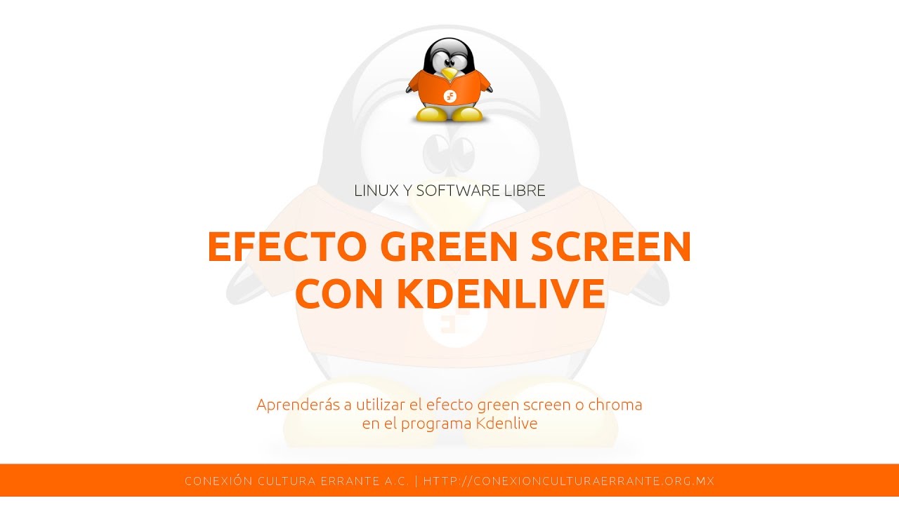 Efecto Green Screen o Chroma en Kdenlive - YouTube
