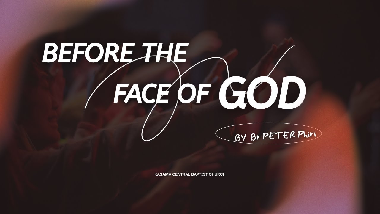 Before the face of God By Br Peter Phiri. - YouTube