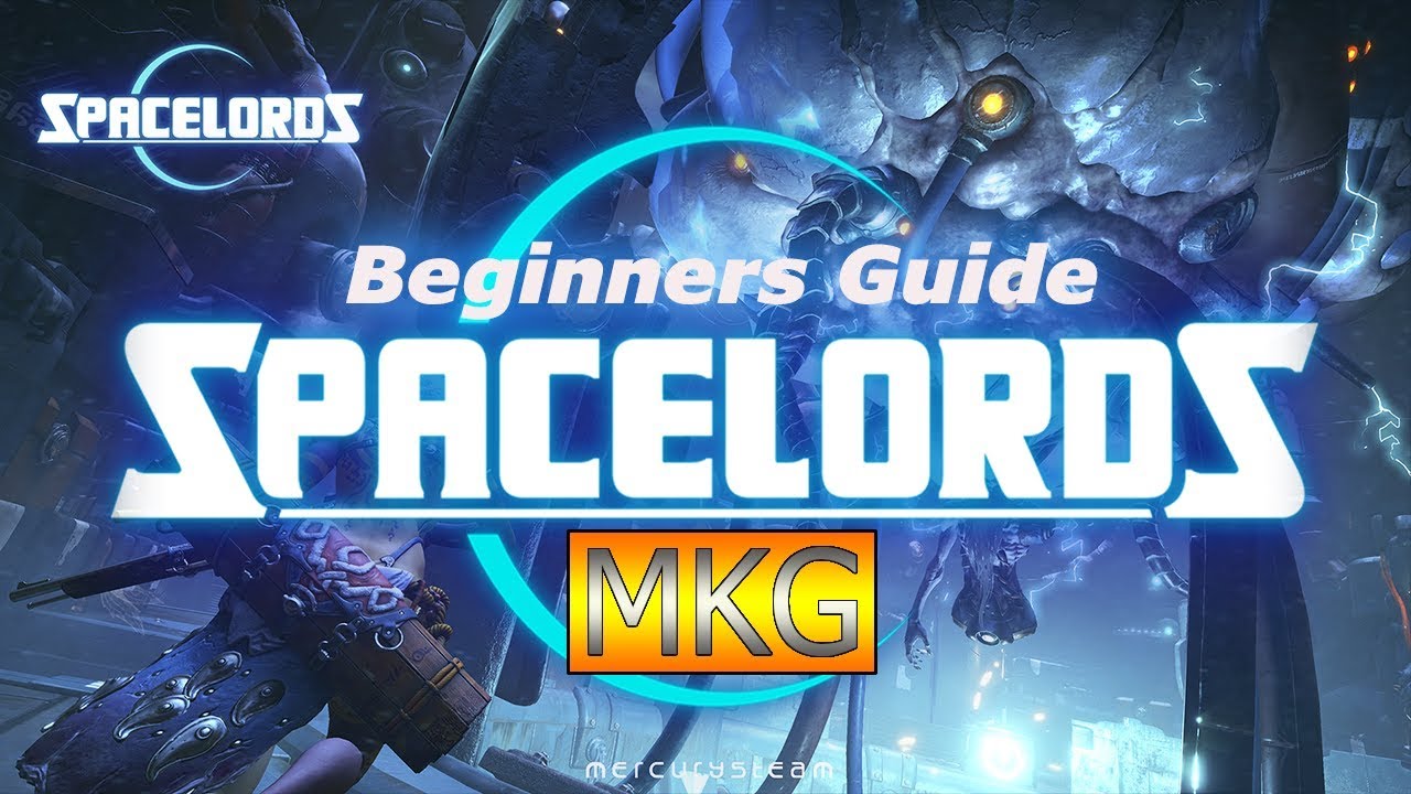 Spacelords Beginners Guide / Quick Guide - YouTube