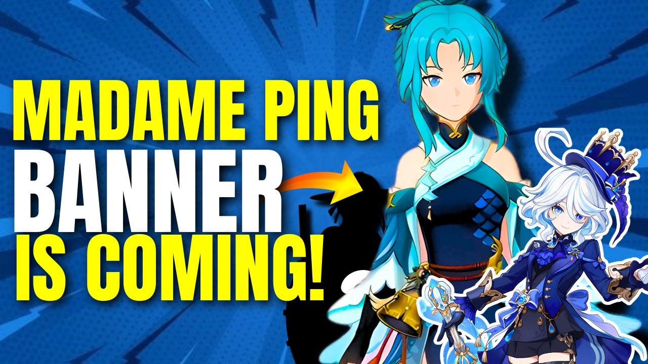 BIG NEWS!! Updated 5.3 & 5.4 Banner ROADMAP! Madame Ping, Furina ...