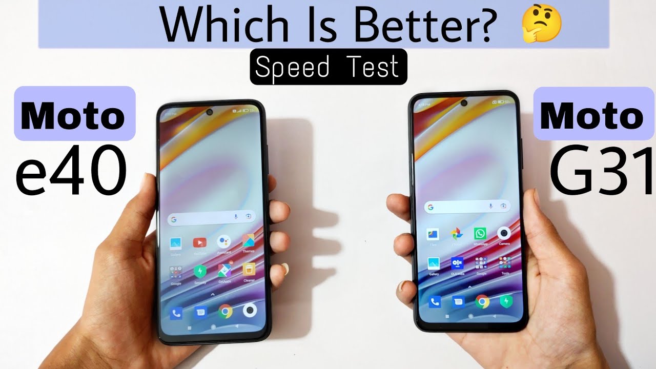 Moto e40 vs Moto g31 Speed Test & Comparison - YouTube