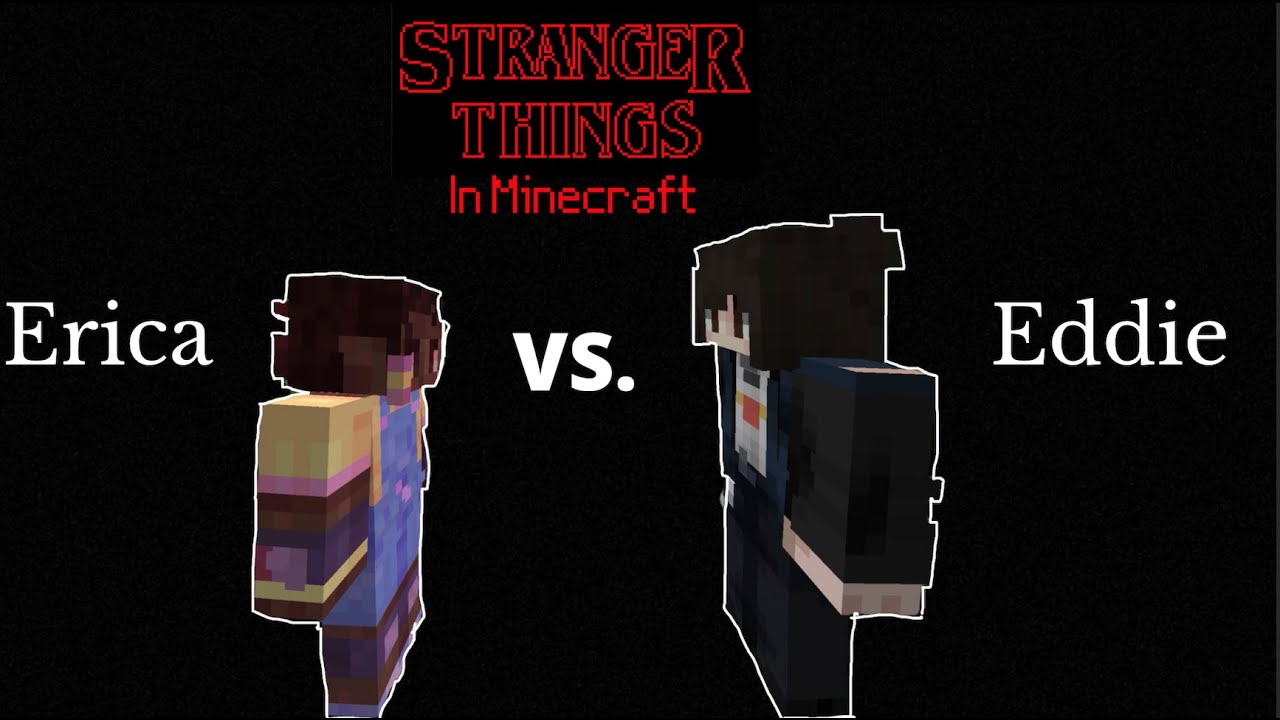 Erica vs Eddie Minecraft Stranger Things Skit - YouTube