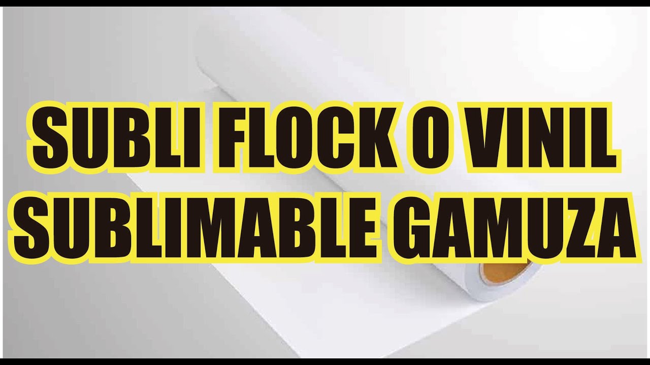 Subliflock o vinil sublimable gamuza - YouTube