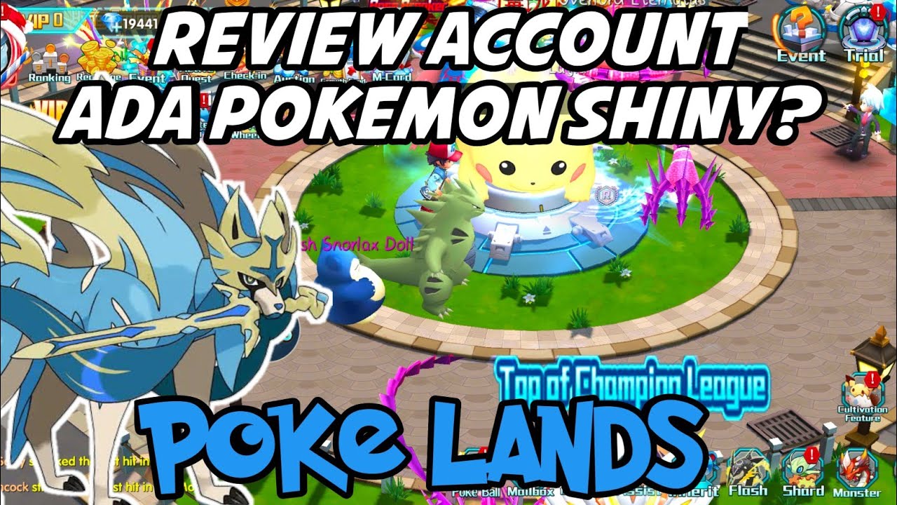 POKE LANDS REVIEW ACCOUNT VIEWERS ADA POKEMON SHINY NYA JUGA # ...