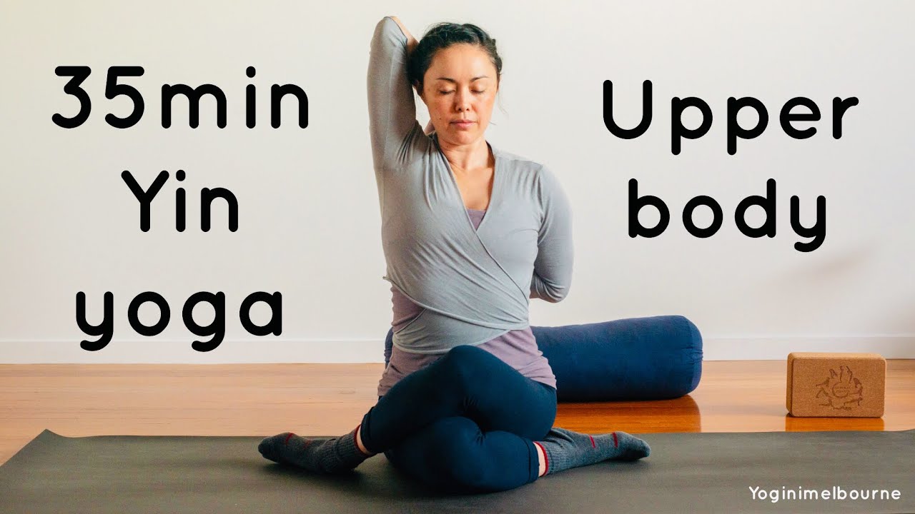 Yin yoga for the upper body | 35min | destress | deep release - YouTube