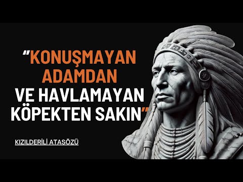 Bu Kızılderili Atasözleri Hayat Değiştiriyor #alıntı #hayatdersleri