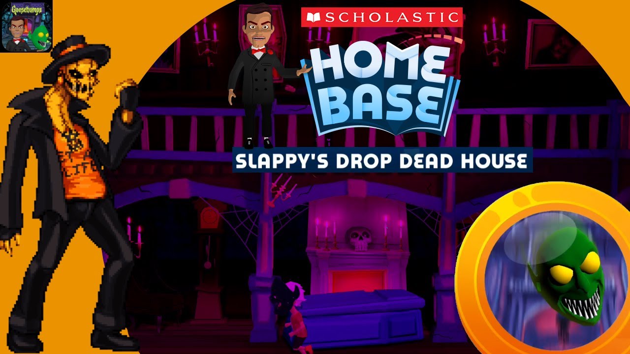 Grimokan - Scholastic Home Base | Slappy's Drop Dead House (aka the SAD ...