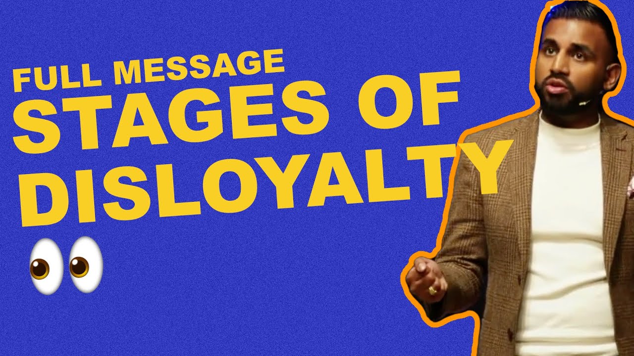 Stages of Disloyalty | @EvangelistDanielChand at @PragmaChurch - YouTube