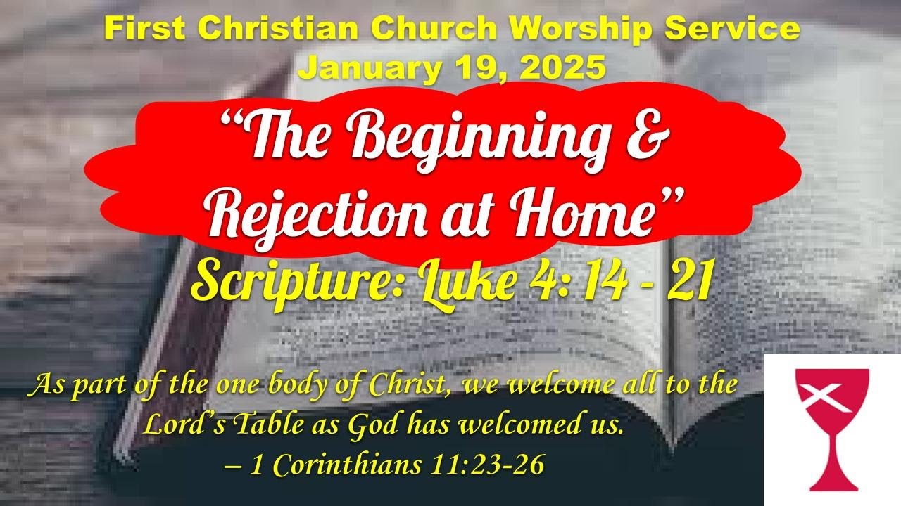 "The Beginning & Rejection at Home" - (01/19/2024 Worship Service ...
