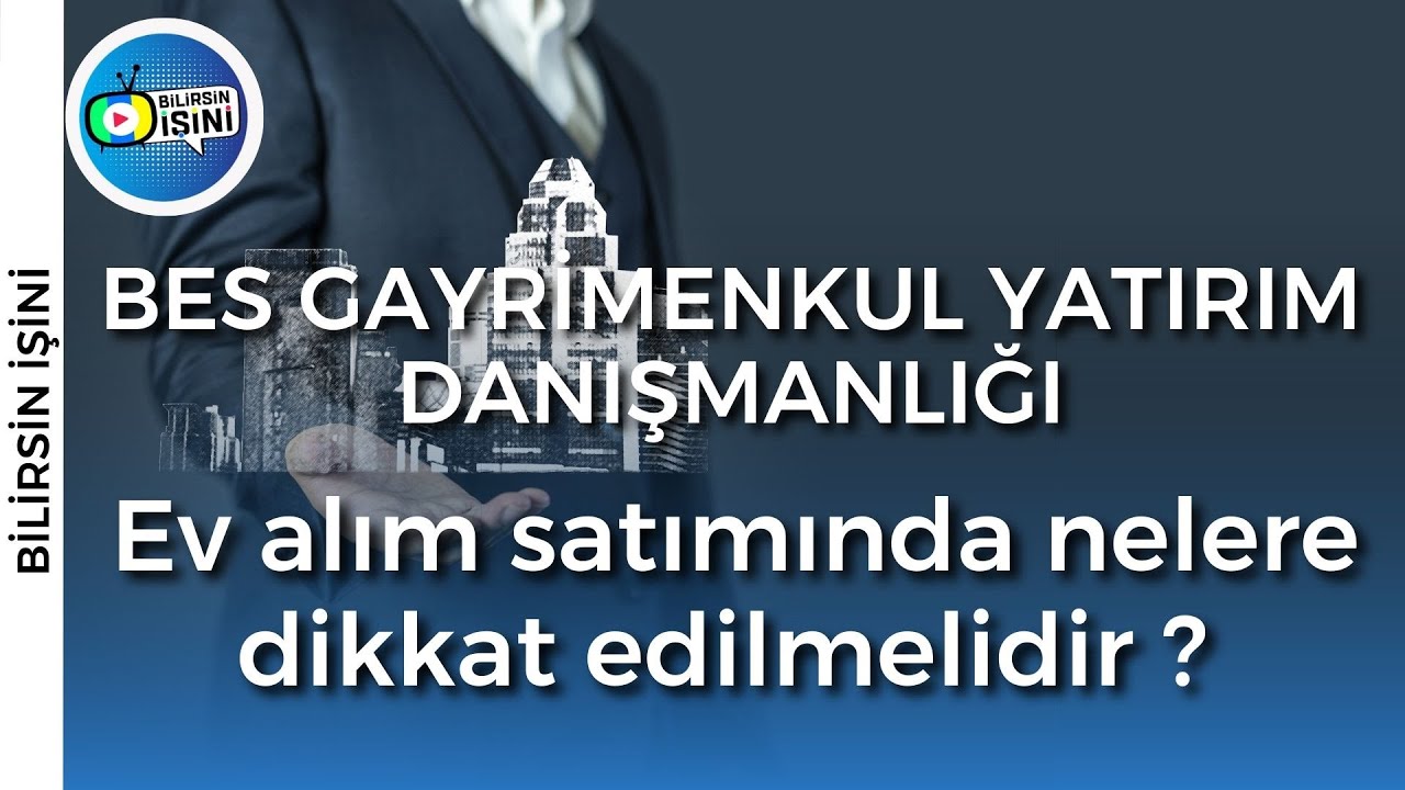 BES GAYRİMENKUL YATIRIM DANIŞMANLIĞI | EUROSTAR TV "Bilirsin İşini ...