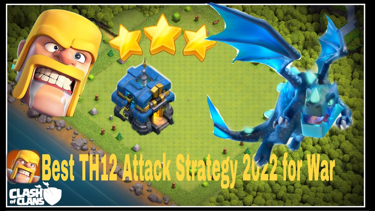 Th 12 Best Attack Strategy clash of clans - YouTube