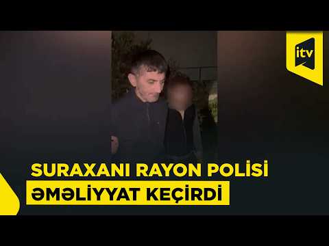 Suraxanıda 12 kq narkotik vasitə dövriyyədən çıxarıldı