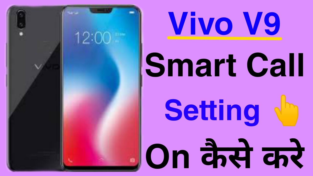 How To Smart Call Setting On Vivo V9 || Vivo V9 Smart Call Setting ...