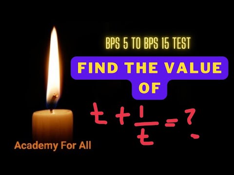 Find the value of t + 1/t ? | Bps 5 to Bps-15 intermediate category ...