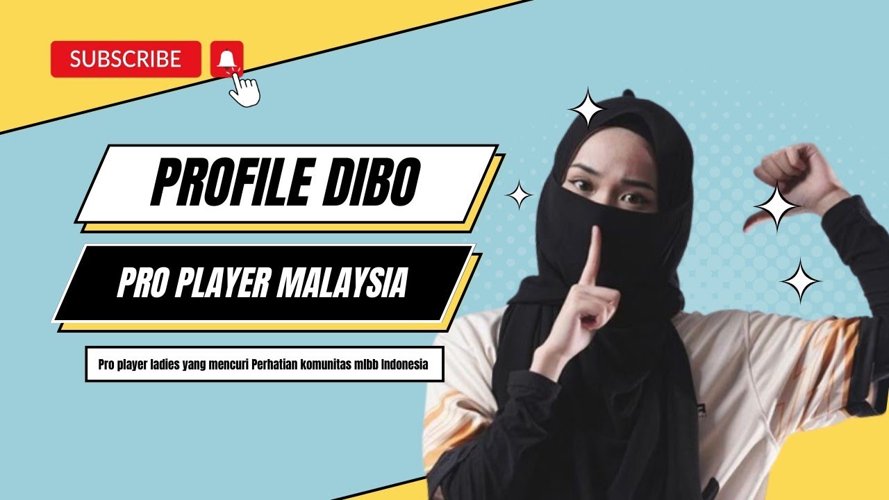 Profile Dibo, Pro Player Ladies asal Malaysia, Yang mencuri Perhatian ...
