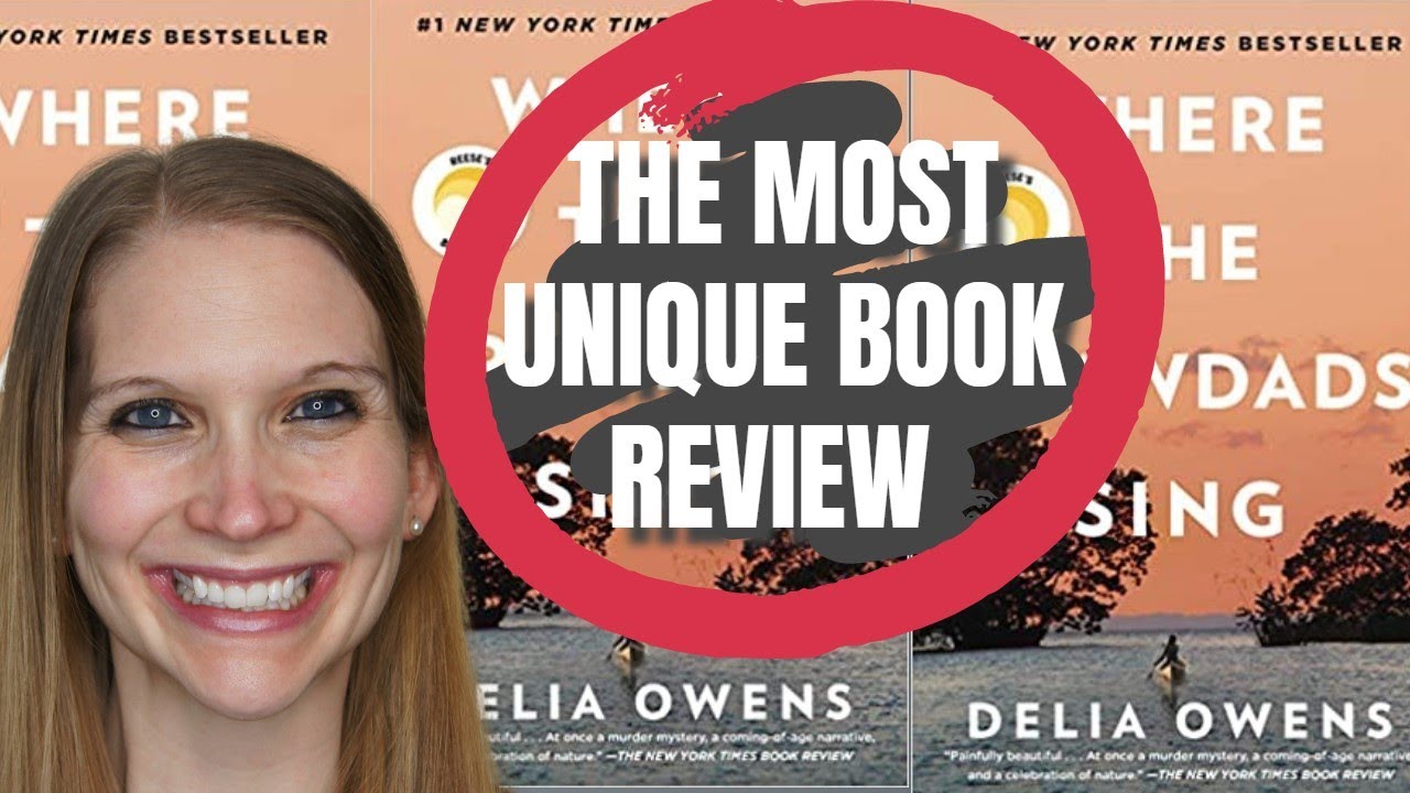 The Most Unique Review of Where the Crawdads Sing by Delia Owens - YouTube