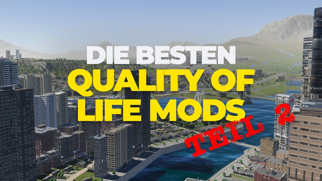 Die besten QUALITY OF LIFE MODS | Mods die das Leben erleichtern Teil 2 ...