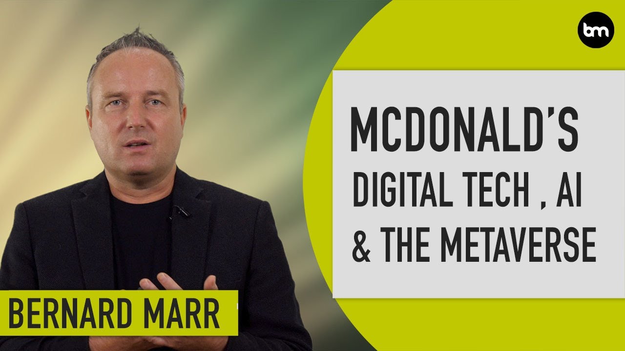 How McDonald’s Is Using Digital Tech , AI & The Metaverse - YouTube