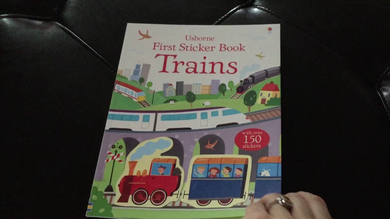 Usborne First Sticker Book: Trains - YouTube