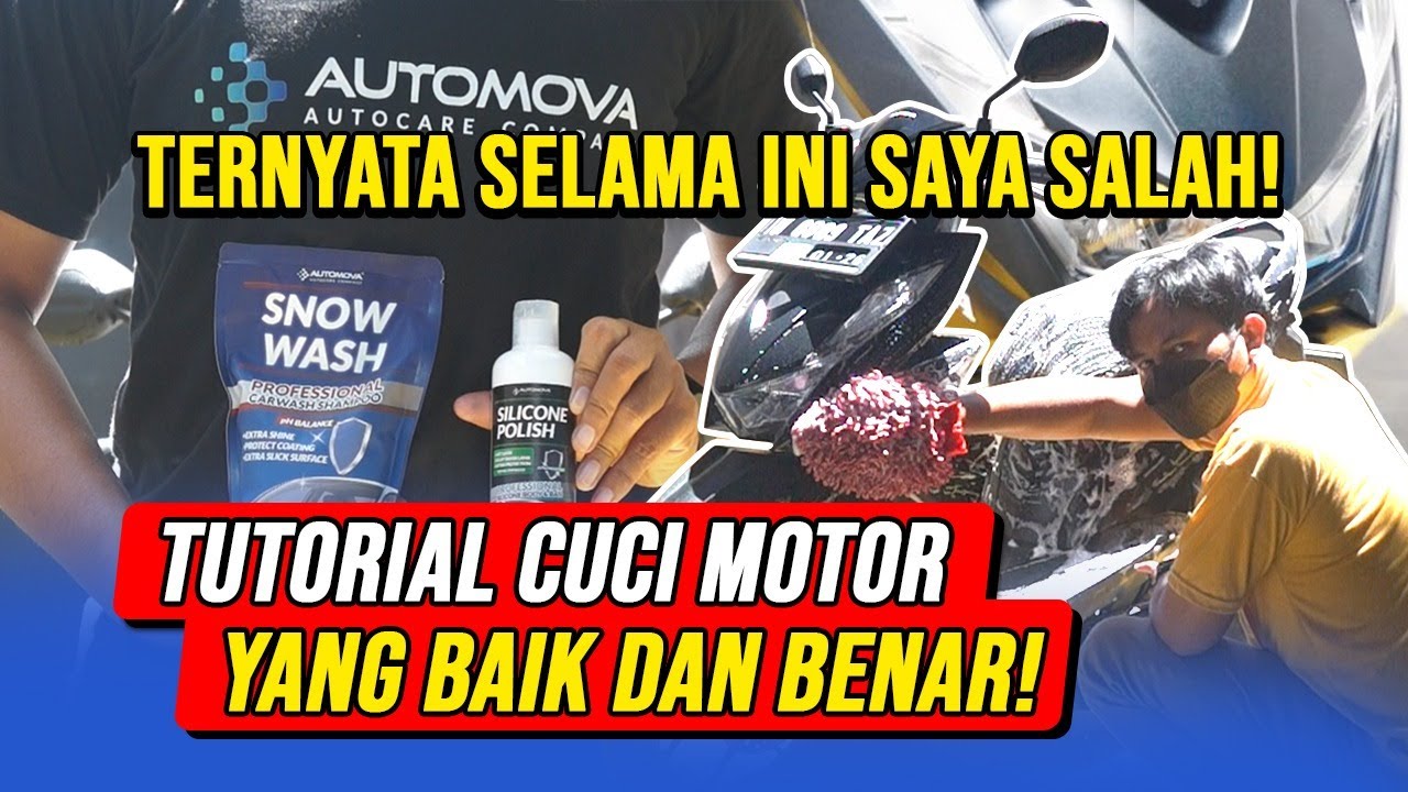 Step by step cara mencuci motor manual yang baik dan benar #snowwash # ...