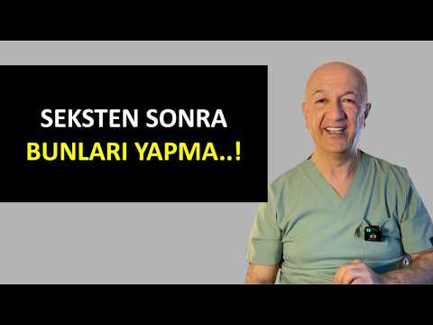 Seksten Sonra Bunları Yapmayın..!