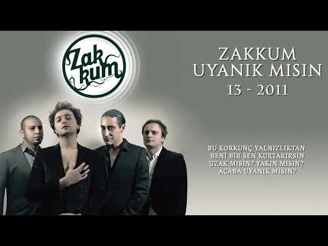 ZAKKUM // Uyanık Mısın?