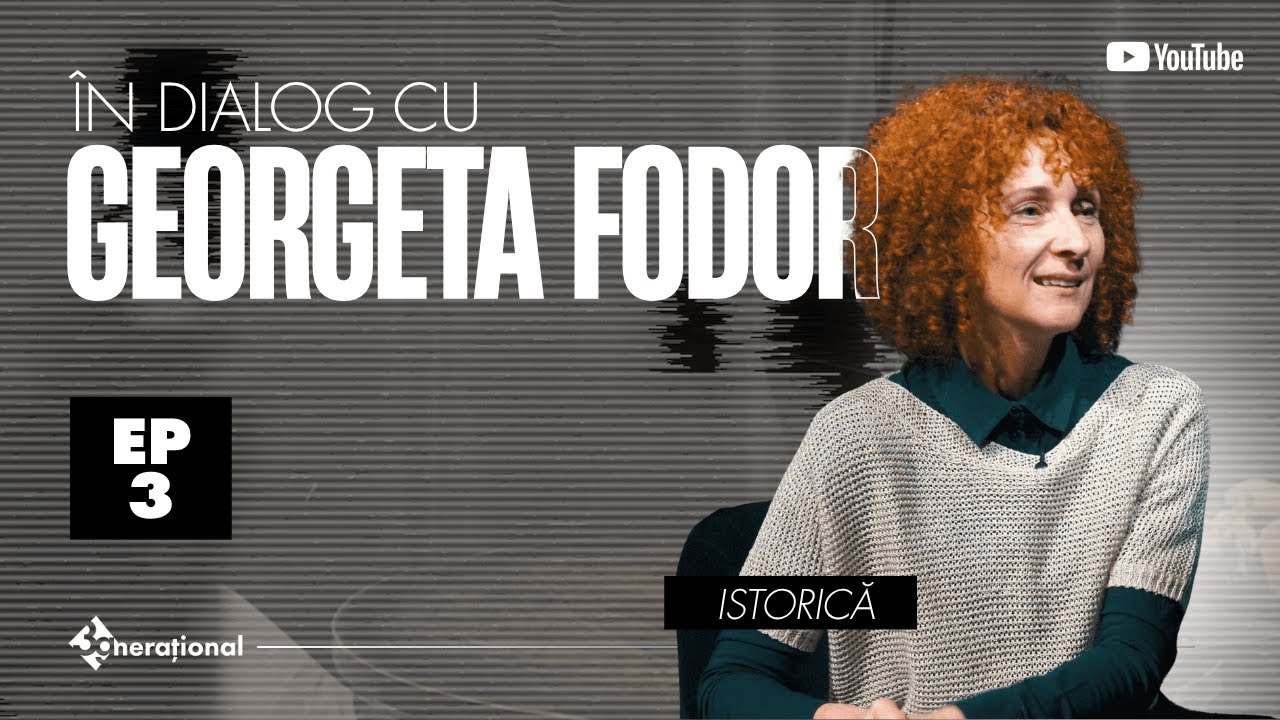 ÎN DIALOG cu istorica Georgeta Fodor • EP 3 - YouTube