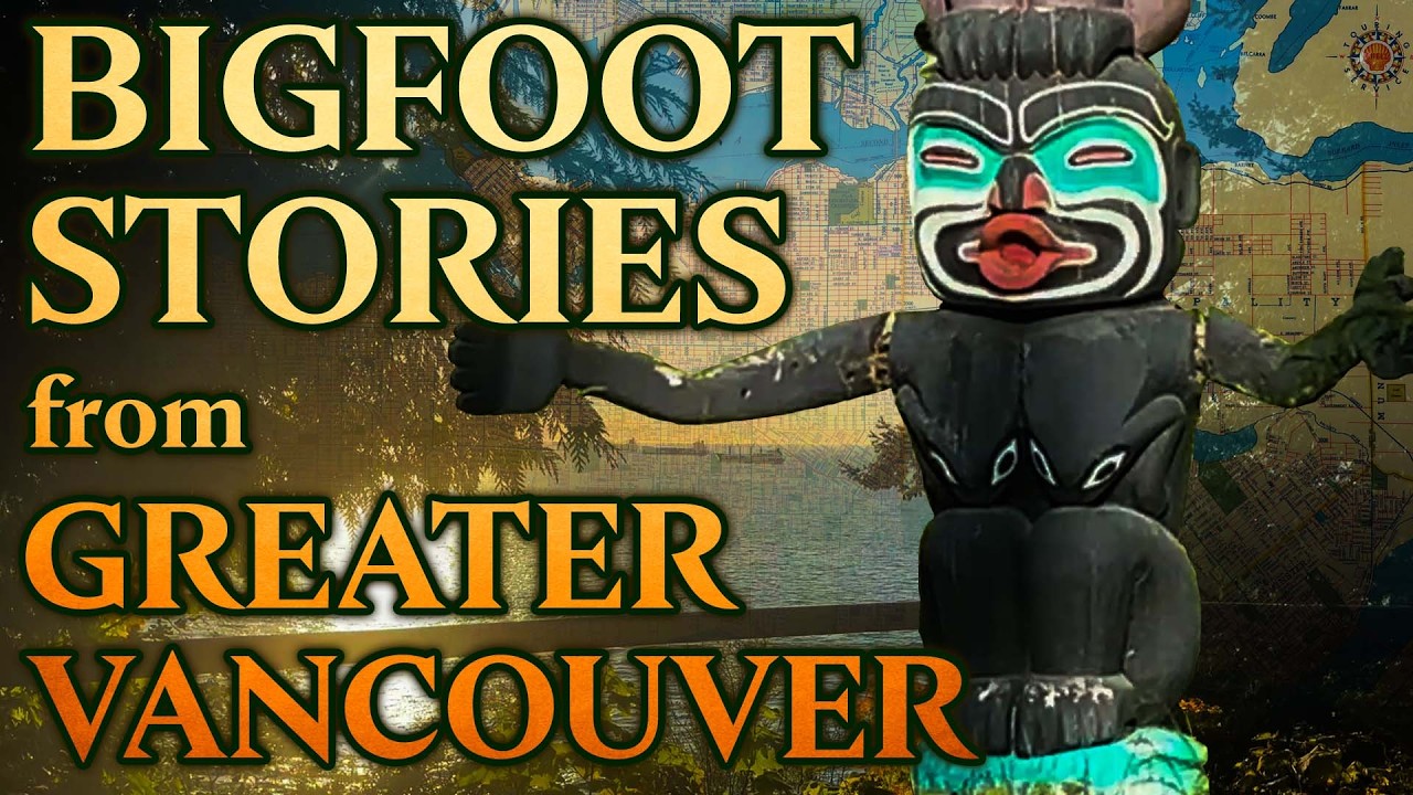 Classic Canadian Sasquatch Stories: The Lower Mainland - YouTube