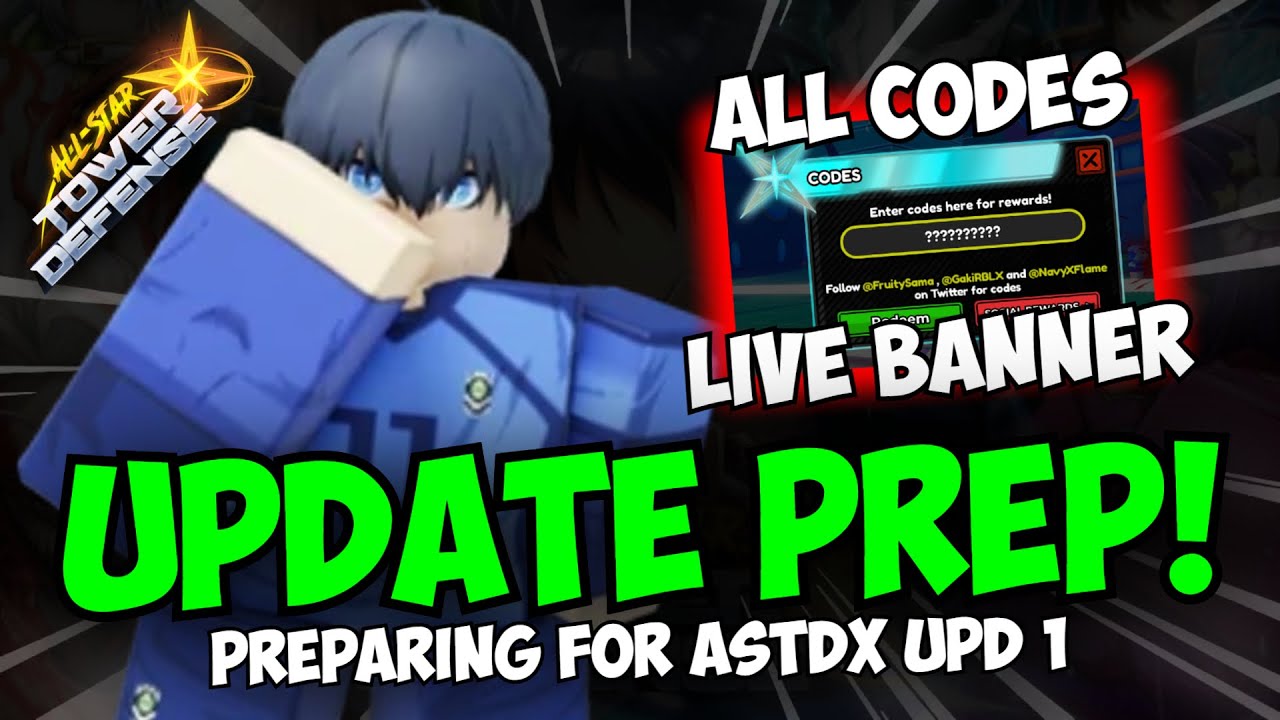 [UPD + CODE SOON] ASTD X Update Prep, All Codes, LIVE BANNER, DUNGEON ...