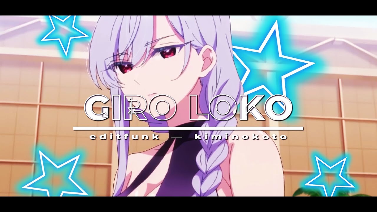 「GIRO LOKO」🚗 - edit anime - YouTube
