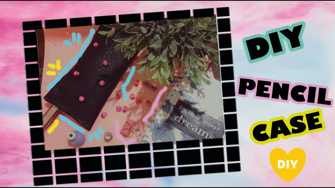Diy With Malakdiy Pencil Caseاصنعيها بنفسك Youtube