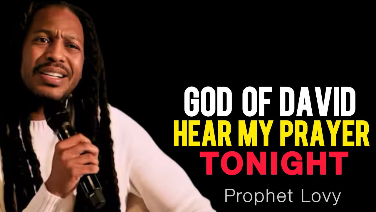 Cry Out to the God of David At 3AM| This Prayer Changed Everything ...