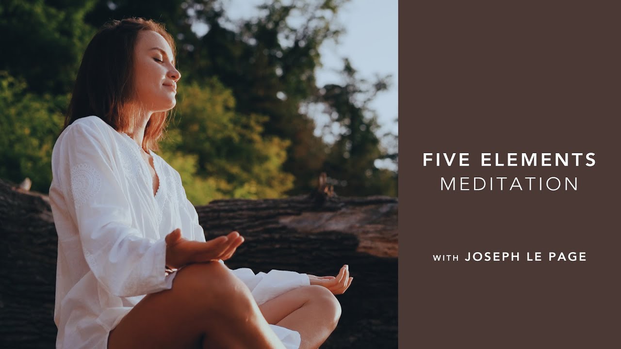 Five Elements Meditation - YouTube