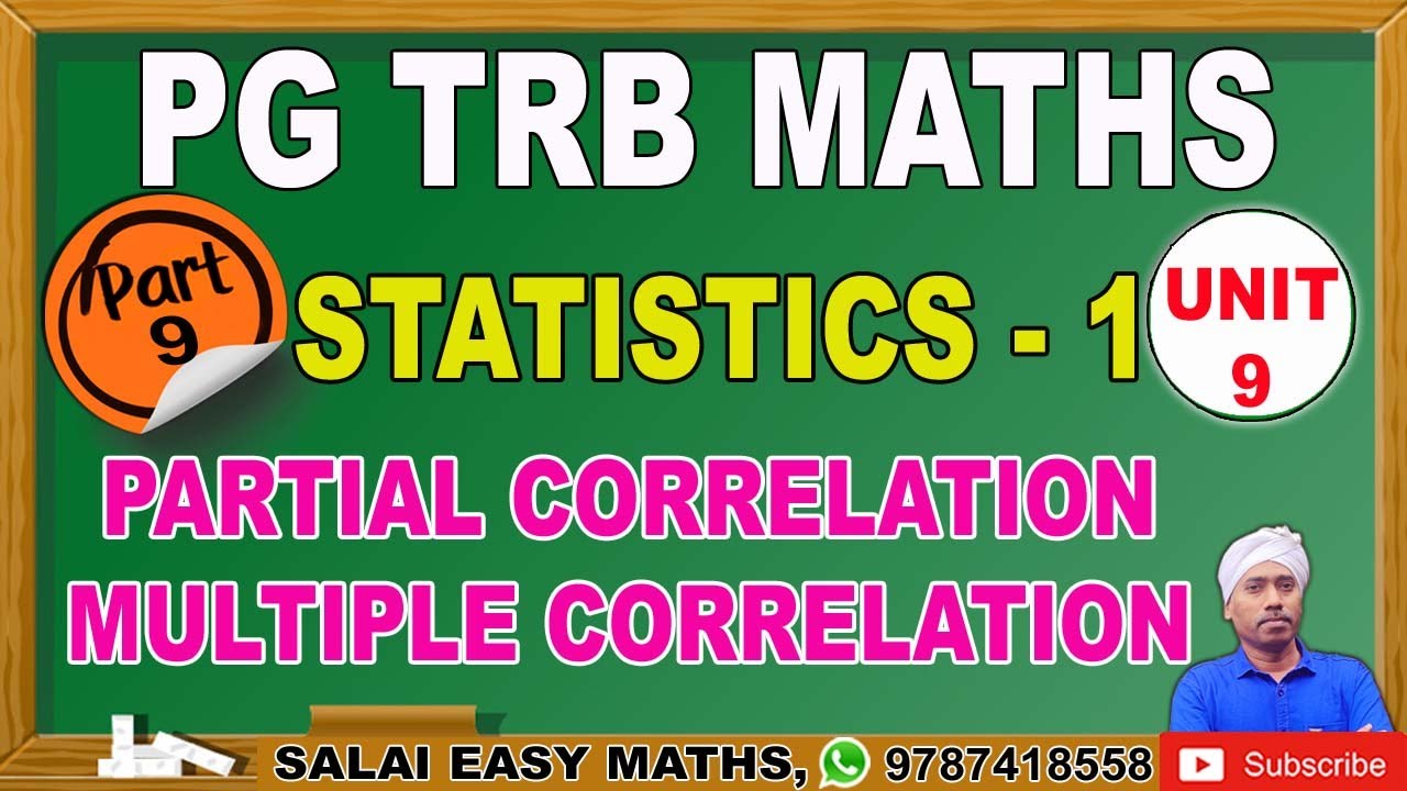 PG TRB MATHS | UNIT 9 | STATISTICS - 1 | PART 9 | PARTIAL CORRELATION | MULTIPLE CORRELATION ...