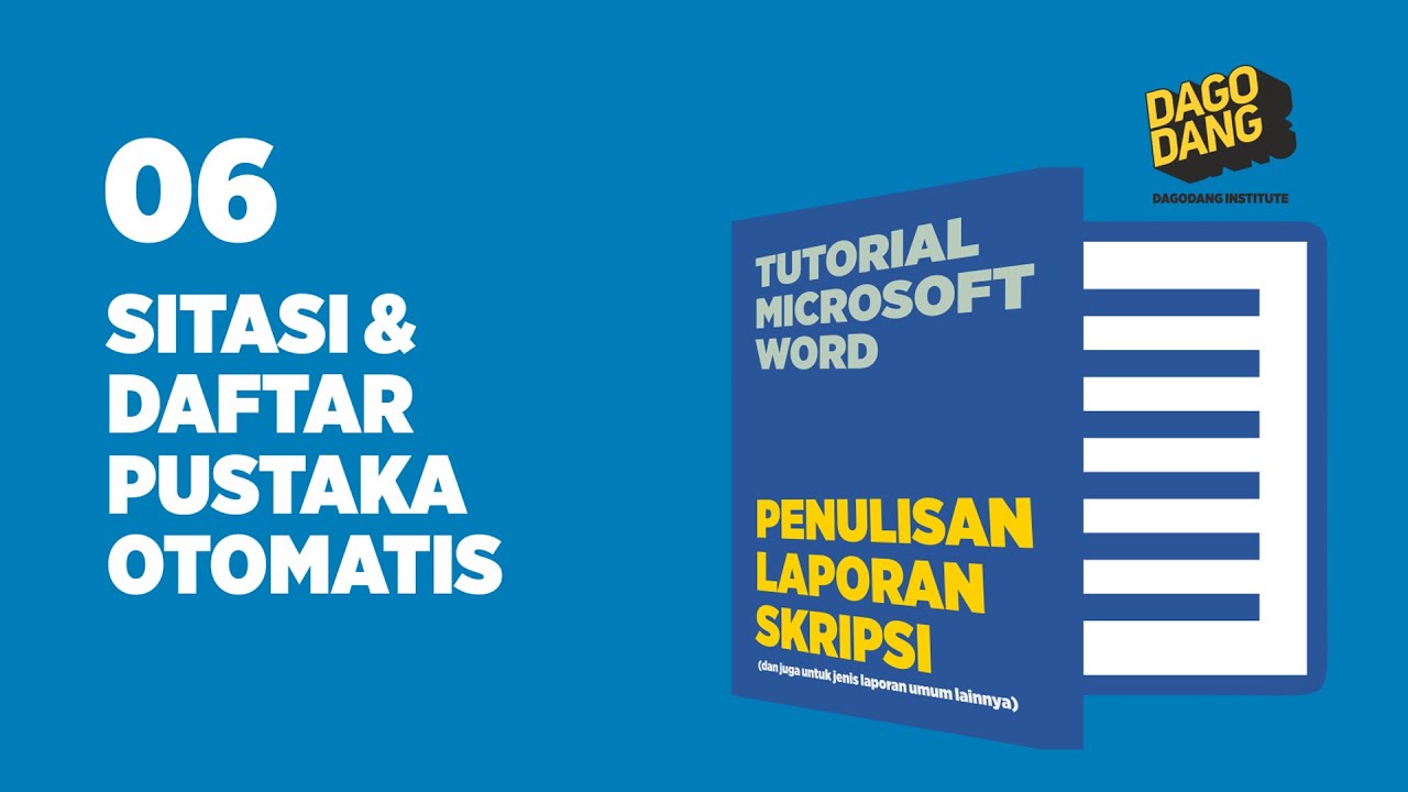 06. Cara Membuat Sitasi & Daftar Pustaka Otomatis [Tutorial MS-Word ...