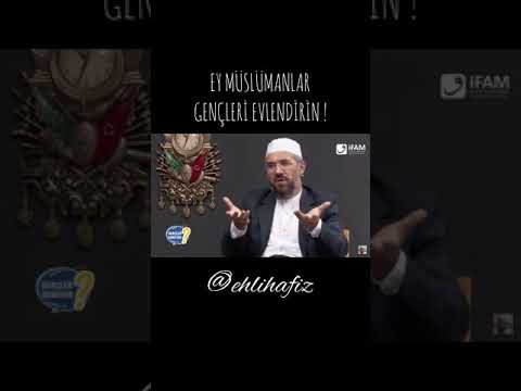 GENÇLERİ EVLENDİRİN EMRİ... İhsan Şenocak