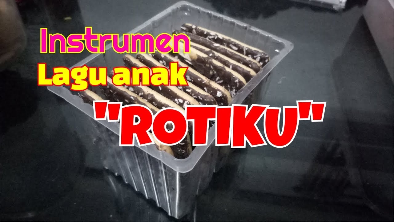 INSTRUMEN / KARAOKE Lagu "ROTIKU" - YouTube
