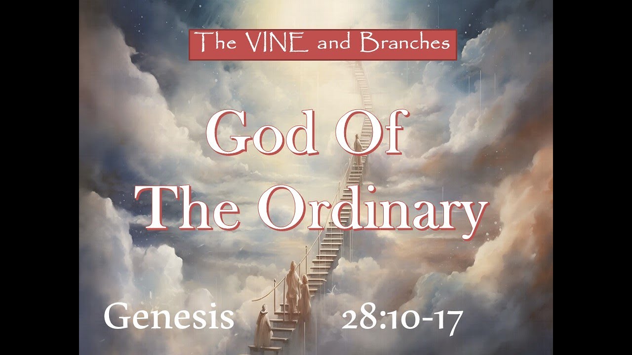 God Of The Ordinary_The VINE and Branches - YouTube
