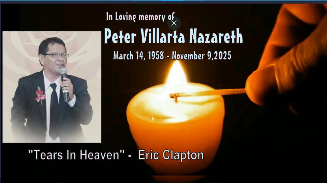 "Tears in Heaven" by Eric Clapton. In Loving Memory of Peter Nazareth ...