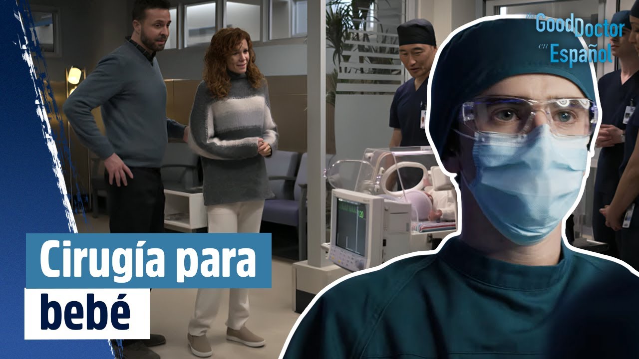 Shaun opera a una bebé recién nacida | The Good Doctor en Español - YouTube