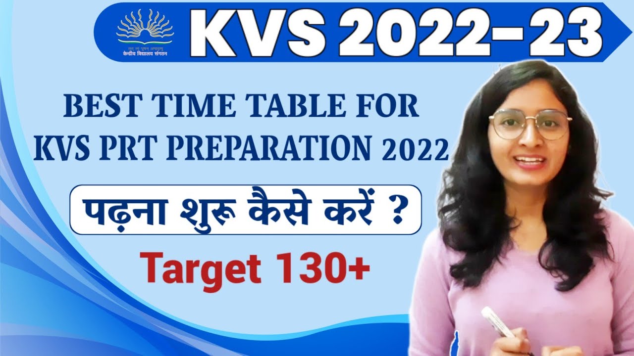 KVS PRT 2022-23 | Best Time Table For KVS PRT Preparation 2022 | Target 130+ Score - YouTube