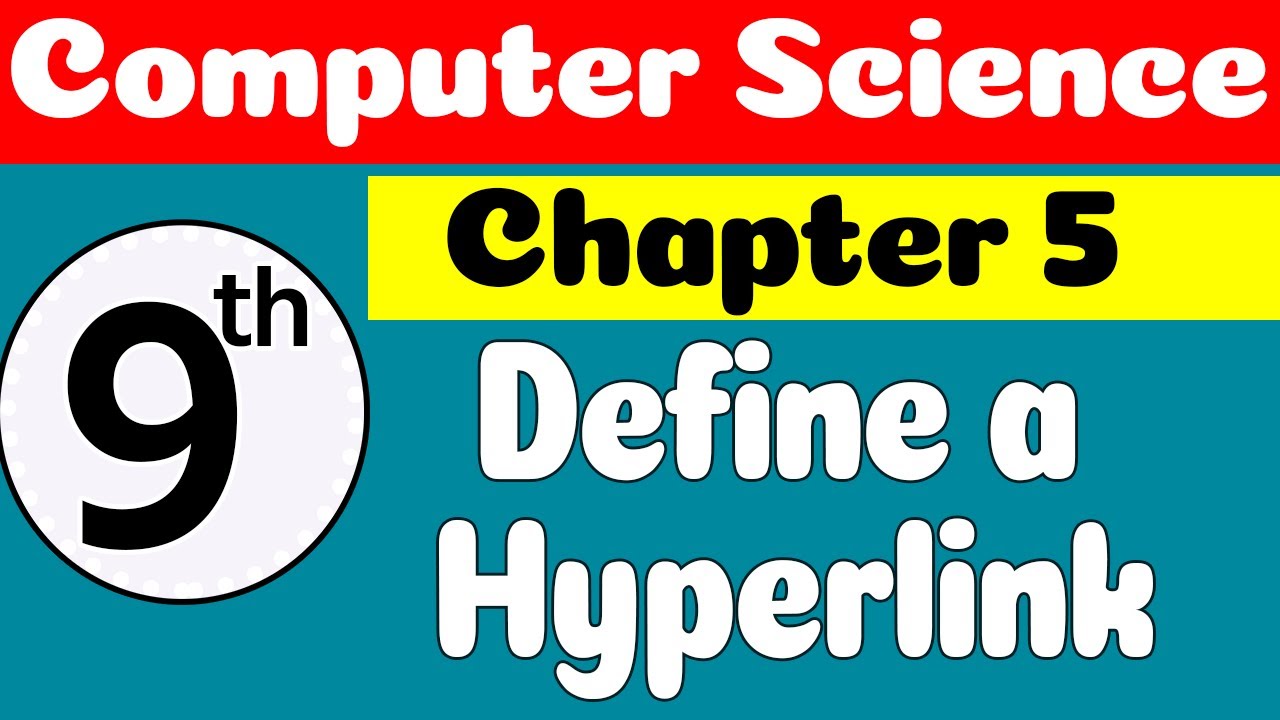 9th Computer Science Ch 5 Define a Hyperlink | Class 9th Science Ch 5 ...