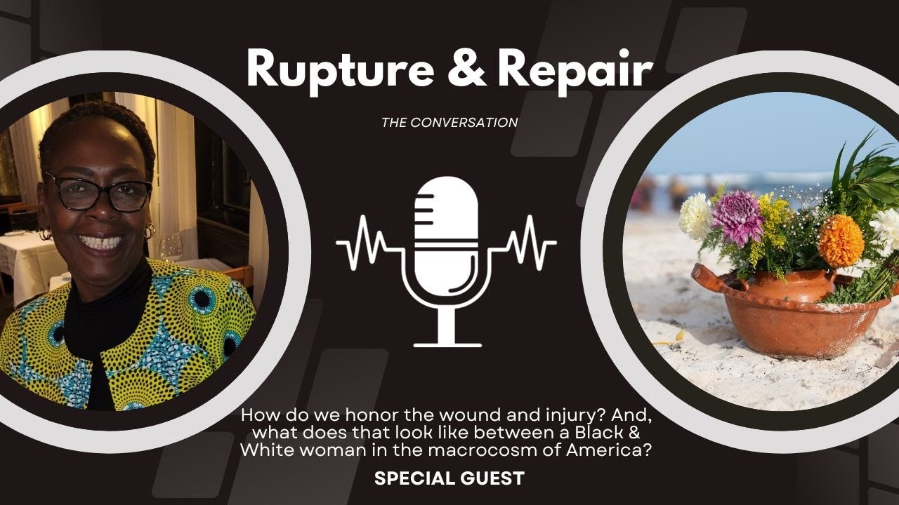 Rupture & Repair, the Conversation... - YouTube