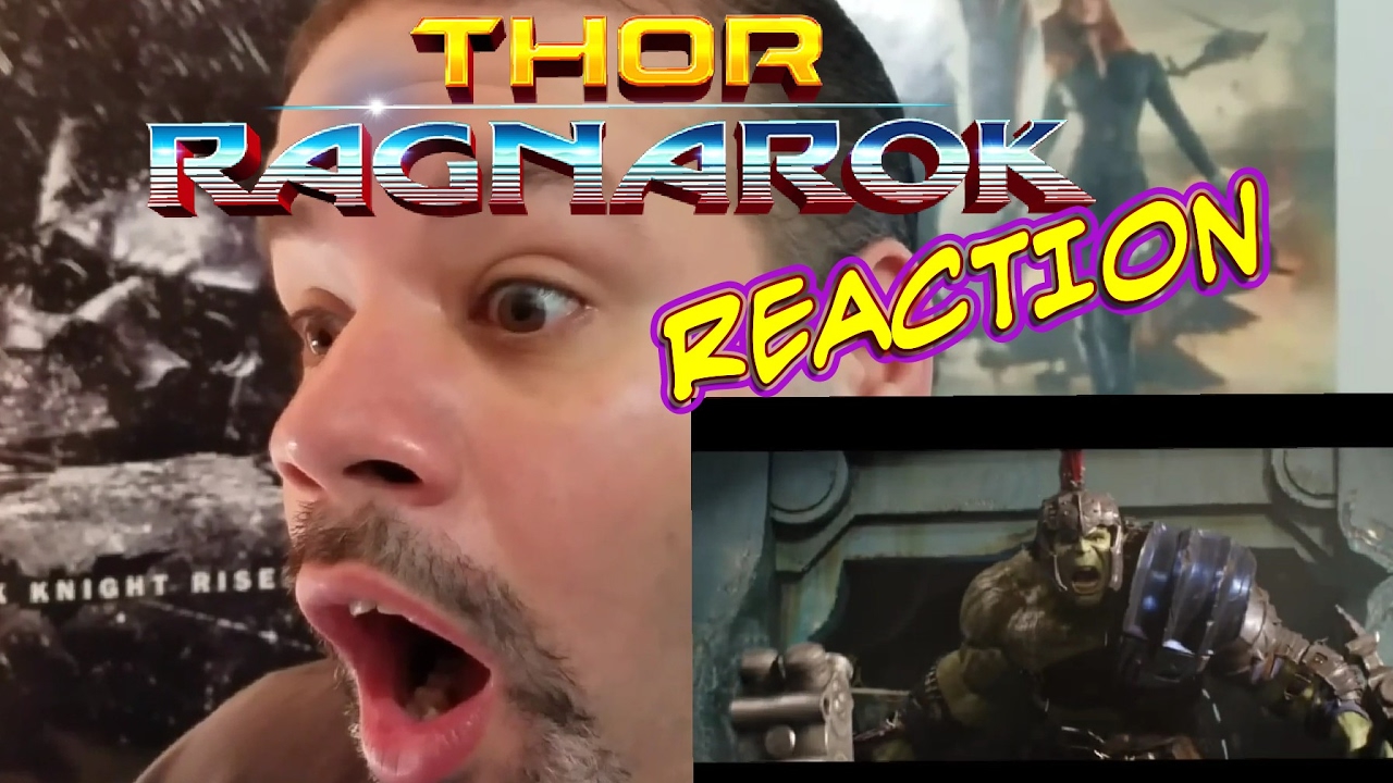 THOR RAGNAROK TEASER TRAILER REACTION - YouTube