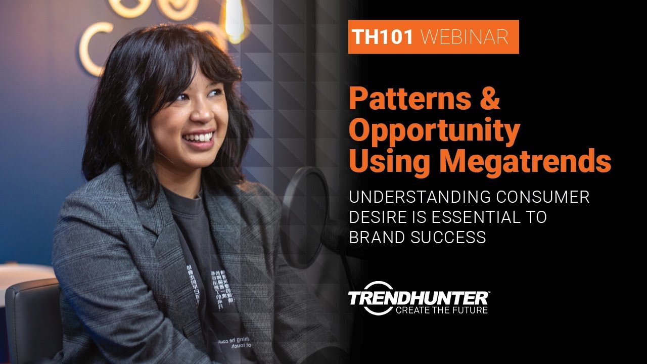 TH 101 - Patterns of Opportunity & Using Megatrends - YouTube