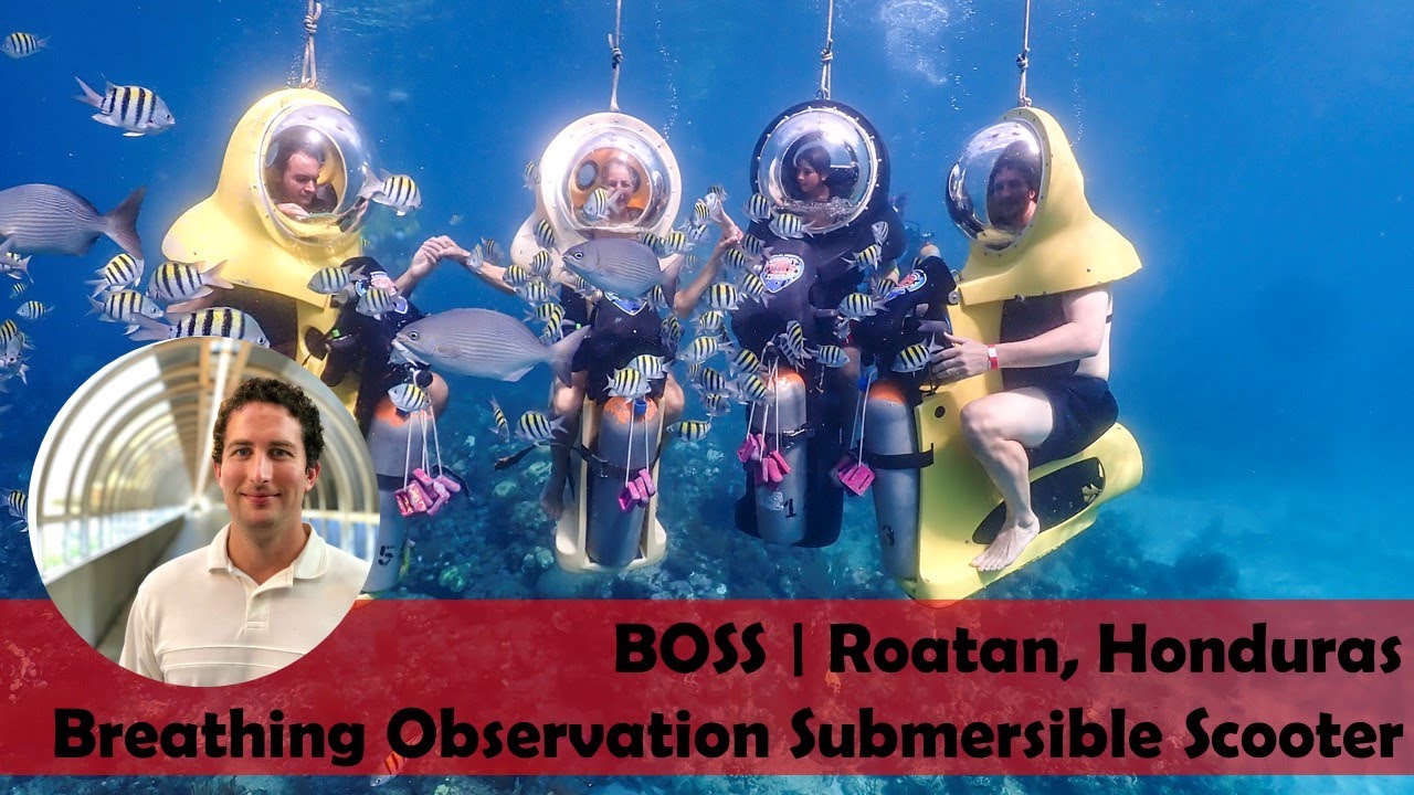 Breathing Observation Submersible Scooter (BOSS) Underwater Adventure ...