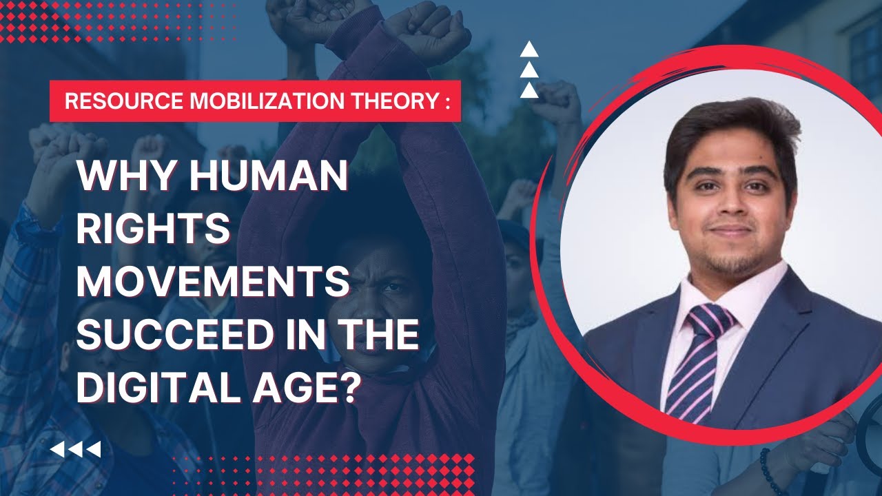 Resource Mobilization Theory : Why Human Rights Movements Succeed in ...
